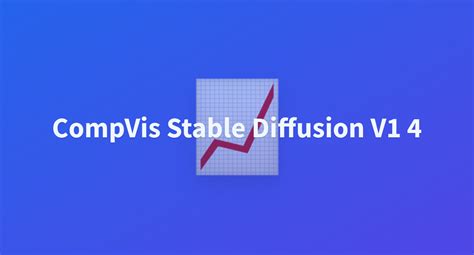 CompVis Stable Diffusion V A Hugging Face Space By Hanzoramba