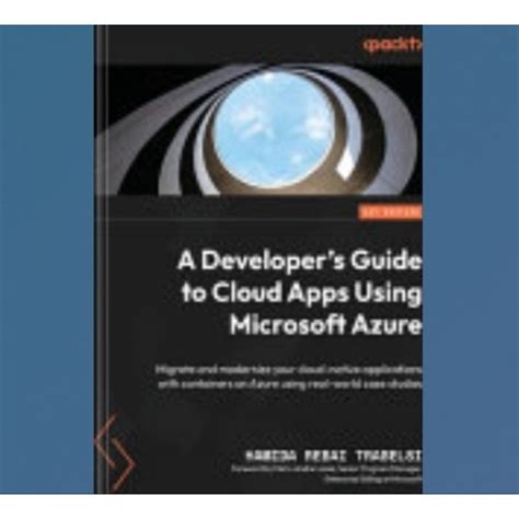 Jual Buku A Developer S Guide To Cloud Apps Using Microsoft Azure Migrate And Modernize Your