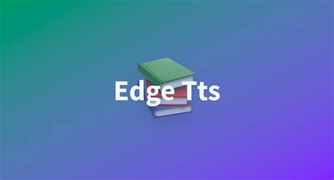 README Md Yintao127 Edge Tts At Main