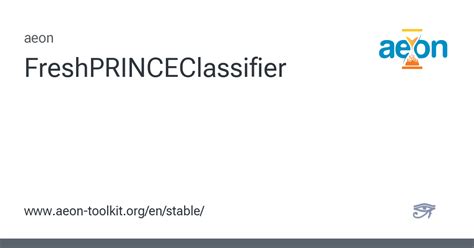 Freshprinceclassifier Aeon 130 Documentation