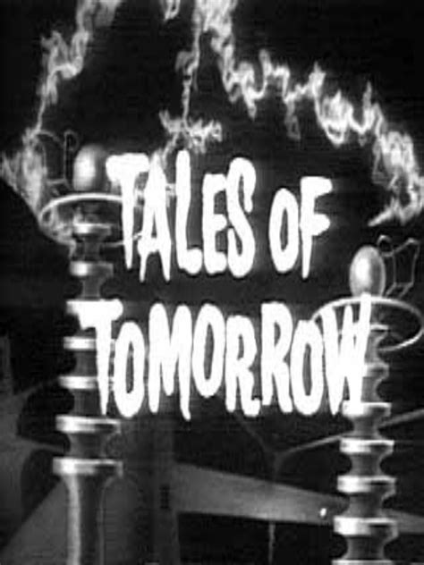 Tales Of Tomorrow Série 1951 Adorocinema