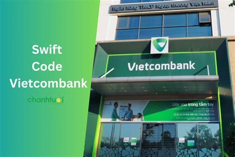 Mã Swift Code Vietcombank Chi Tiết Mã Chi Nhánh Vcb đầy đủ