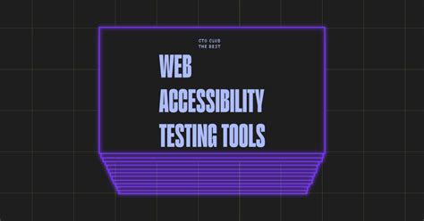 27 Best Web Accessibility Testing Tools In 2025 The Cto Club