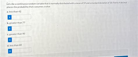 Solved Let X ﻿be A Continuous Random Variable That Is