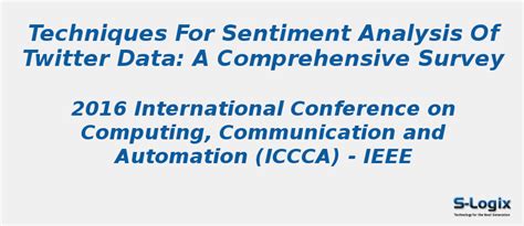 Techniques For Sentiment Analysis Of Twitter Data S Logix