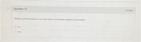 Solved Question 11 05 Pts Multiple Optimal Solutions Occur
