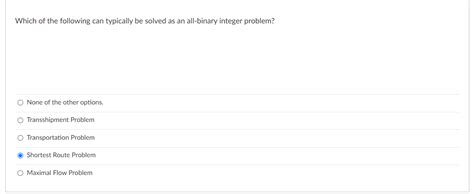 Solved Which Of The Following Can Typically Be Solved As An
