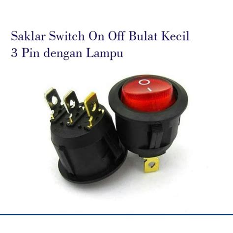 Jual Saklar Switch Bulat 3 Pin On Off Shopee Indonesia