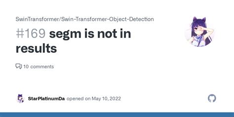 Segm Is Not In Results · Issue 169 · Swintransformerswin Transformer