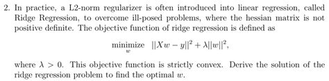 solved 2 in practice a l2 norm regularizer is often
