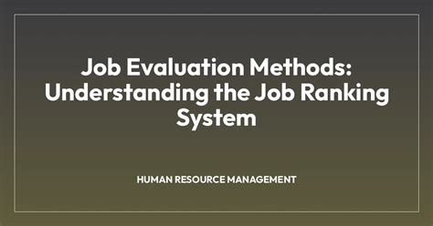 Job Evaluation Methods Understanding The Job Ranking System • Fsm How Facility And Services