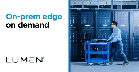 Lumen Technologies On Linkedin Drive Innovation With On Prem Edge Computing