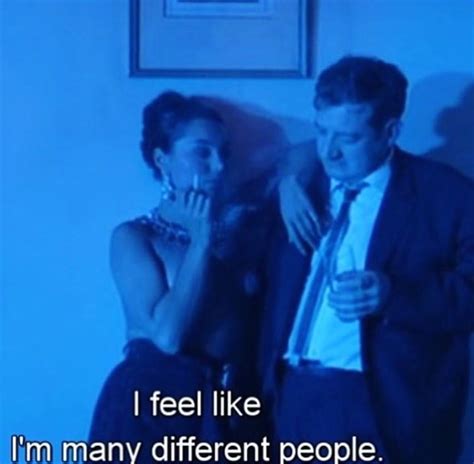 Blue In Movies Blue My Mind Movie Blue Velvet Quotes Film Quotes