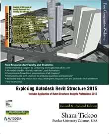 Exploring Autodesk Revit Structure Amazon Co Uk Purdue Univ Prof Sham Tickoo