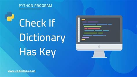 How To Check If Dict Has Key In Python Methods