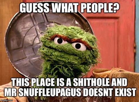 Grouch Memes Meme Memes That Make You Spit Out Your Preferred