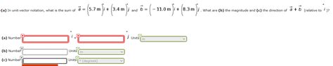 solved a in unit vector notation what is the sum of a