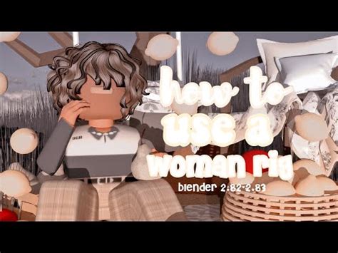 How To Use A Woman Rig In Blender Roblox Blender Tutorial Blender Education Portal