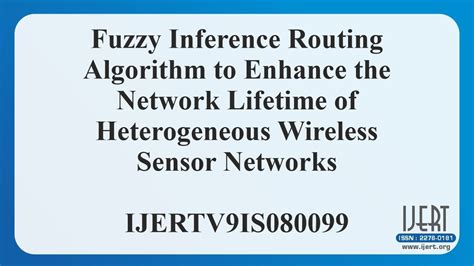 Fuzzy Inference Routing Algorithm To Enhance The Network Lifetime Of