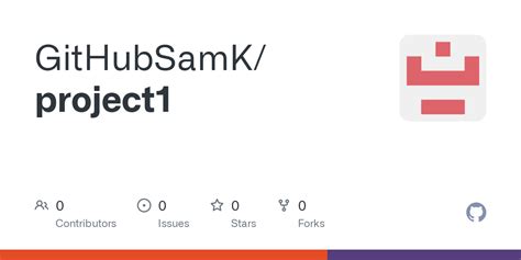GitHub GitHubSamK Project