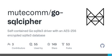 GitHub Mutecomm Go Sqlcipher Self Contained Go Sqlite Driver With An AES Encrypted