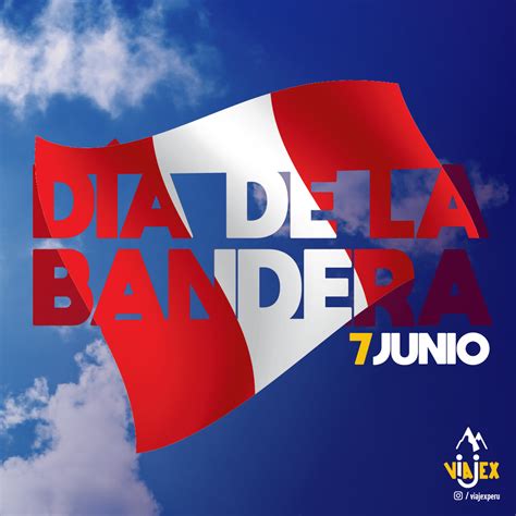 Viajexperú Día De La Bandera 7 De Junio Facebook