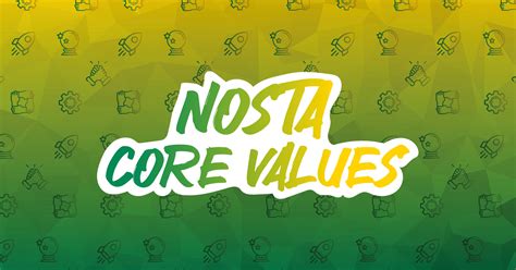 Our Core Values Nosta Group