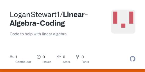 GitHub LoganStewart Linear Algebra Coding Code To Help With Linear Algebra
