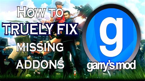 How To FIX Missing Garry S Mod Addons 2020 SOLVED YouTube