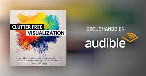 Clutter Free House Visualization Powerful Daily Visualization Hypnosis To Condition Your