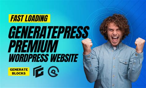 Create A Super Fast Wordpress Website With Generatepress And Generate