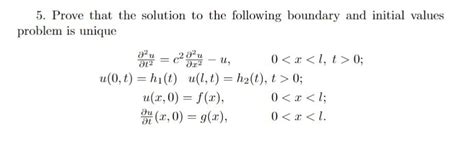 Solved Prove That The Solution To The Following Boundary Chegg