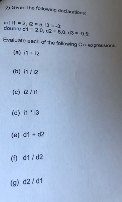 Solved 2 Given The Following Declarations Int I1 2 I2