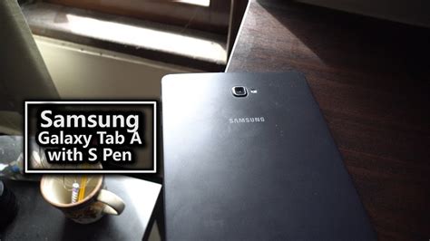 Samsung Galaxy Tab A With S Pen Hands On TechNave