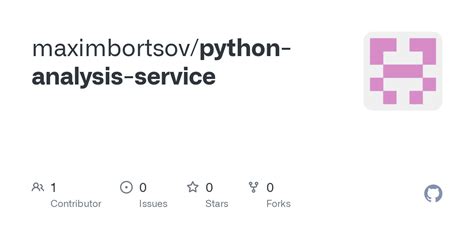 github maximbortsov python analysis service