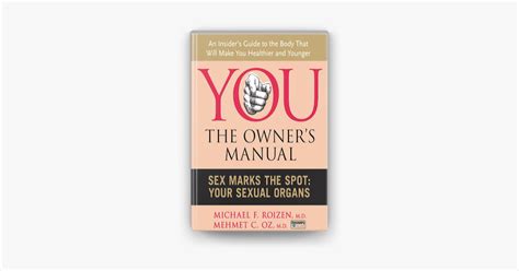 Sex Marks The Spot By Mehmet C Oz M D Michael F Roizen MD On Apple Books