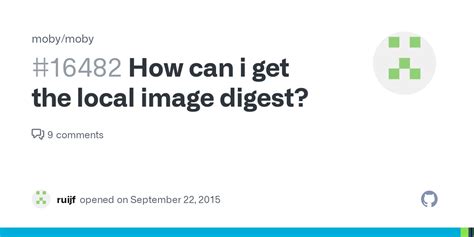 How Can I Get The Local Image Digest Issue Moby Moby GitHub