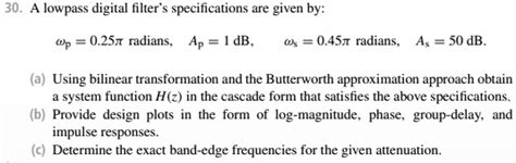 Solved The Specifications For A Lowpass Digital Filter Are Given By 0