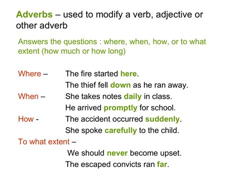 Adverbs Used To Modify A Verb Adjective Or Other Adverb