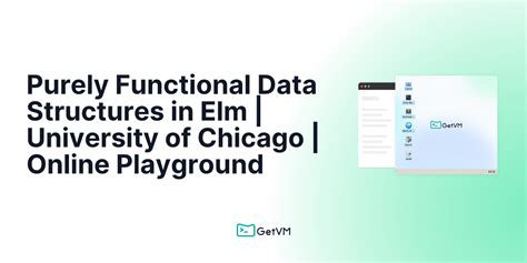 Purely Functional Data Structures In Elm University Of Chicago