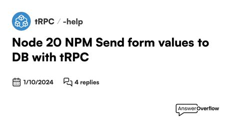 Node 20 Npm Send Form Values To Db With Trpc Trpc