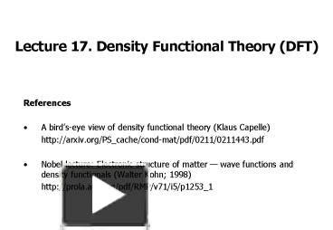 Lecture Density Functional Theory DFT Presentation Free To View