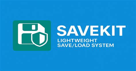 Savekit Lightweight Saveload Solution For Unity Systems Unity Asset Store