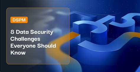 The Most Common Data Security Challenges You Should Know