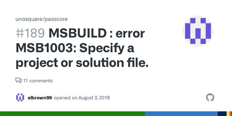 MSBUILD Error MSB1003 Specify A Project Or Solution File Issue 189 Unosquare Passcore