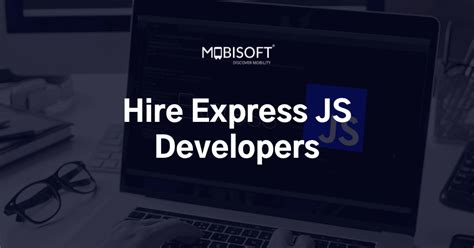 hire express js developers express js app development with nodejs