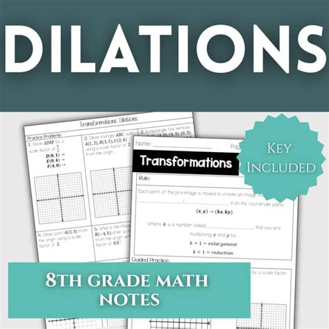 Transformation Guided Notes And Practice Dilations 8th Grade Geometry