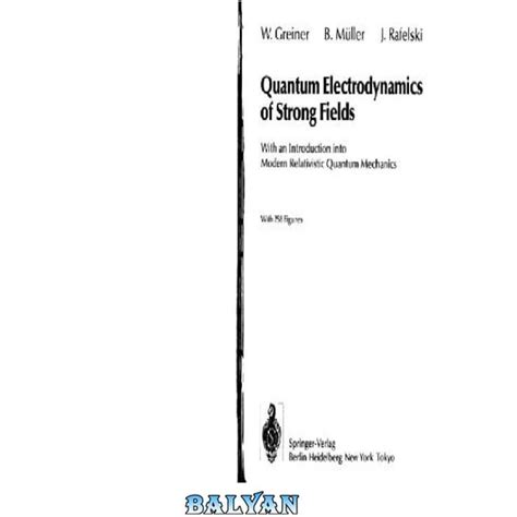 خرید و قیمت دانلود کتاب Quantum Electrodynamics Of Strong Fields ترب