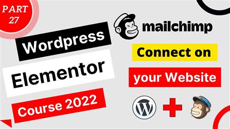 How To Integrate Mailchimp Api With Wordpress Elementor Website Part