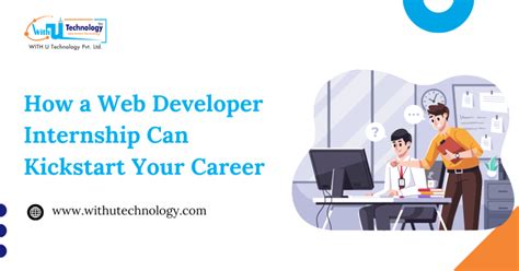 How A Web Developer Internship Can Kickstart Your Career